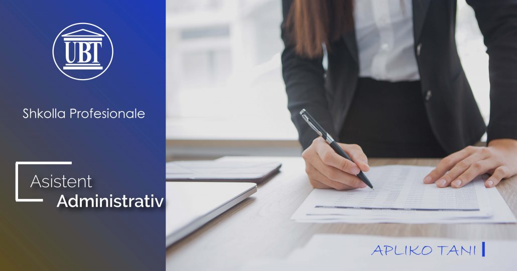 Asistent Administrativ - UBT Professional School