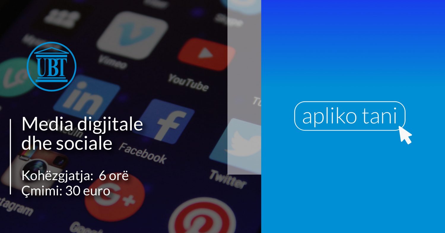 Media digjitale dhe sociale - UBT Professional School